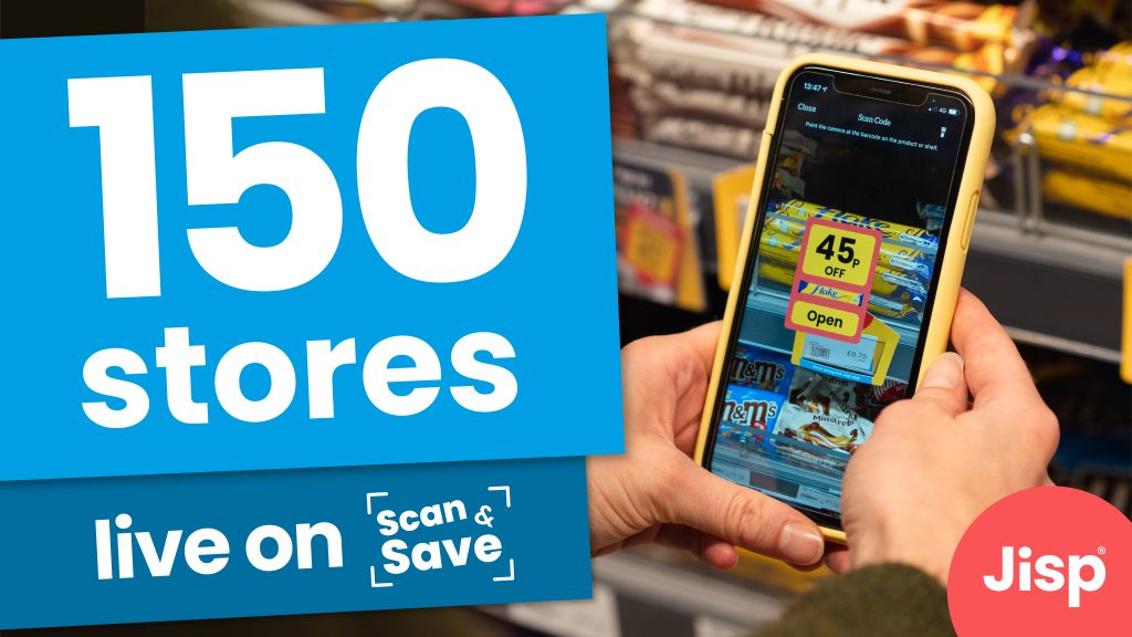 Jisp achieves milestone with Scan & Save in 150 stores nationwide ...